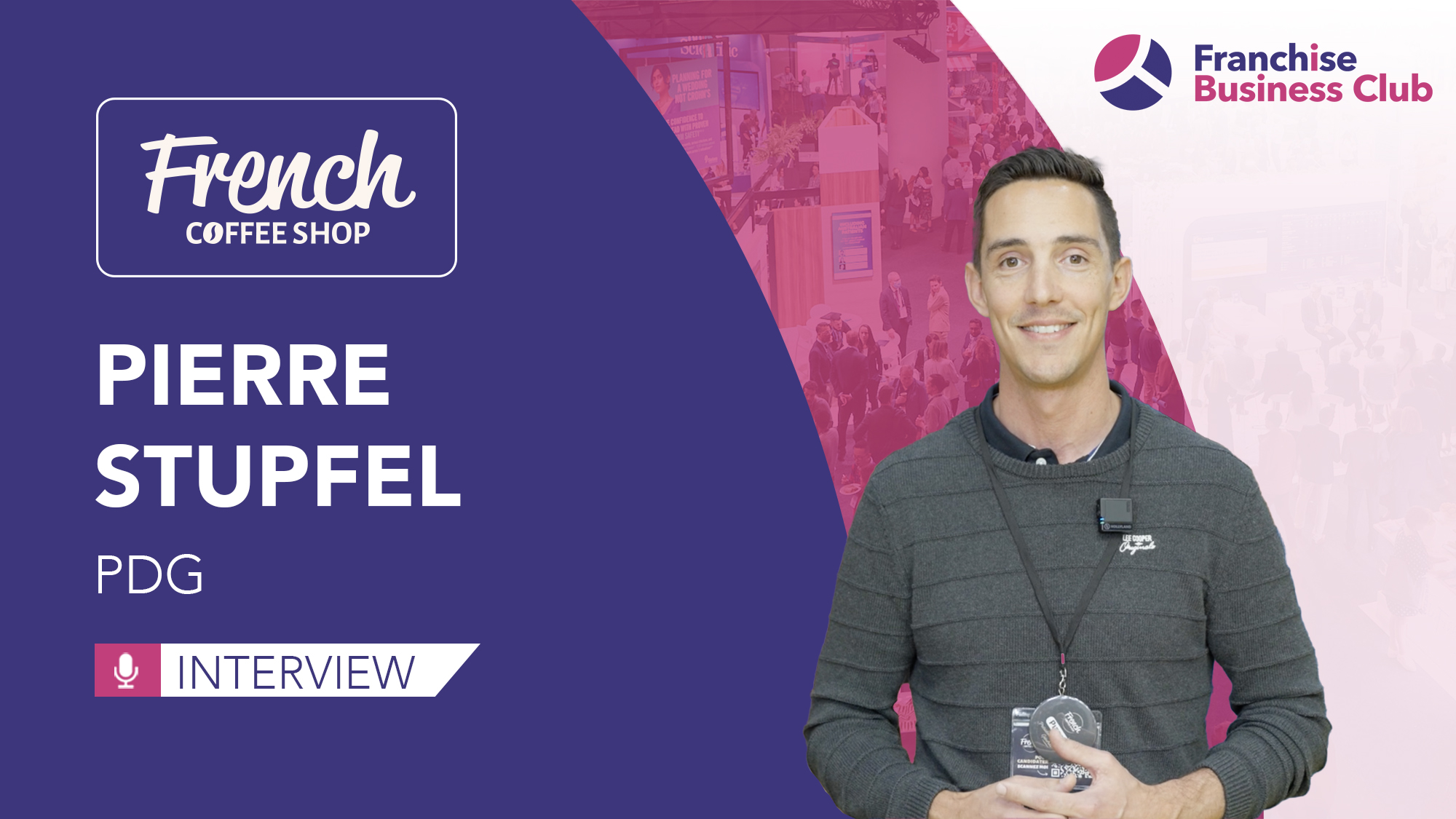 Présentation de French Coffee Shop par Pierre Stupfel (PDG) - Franchise ...